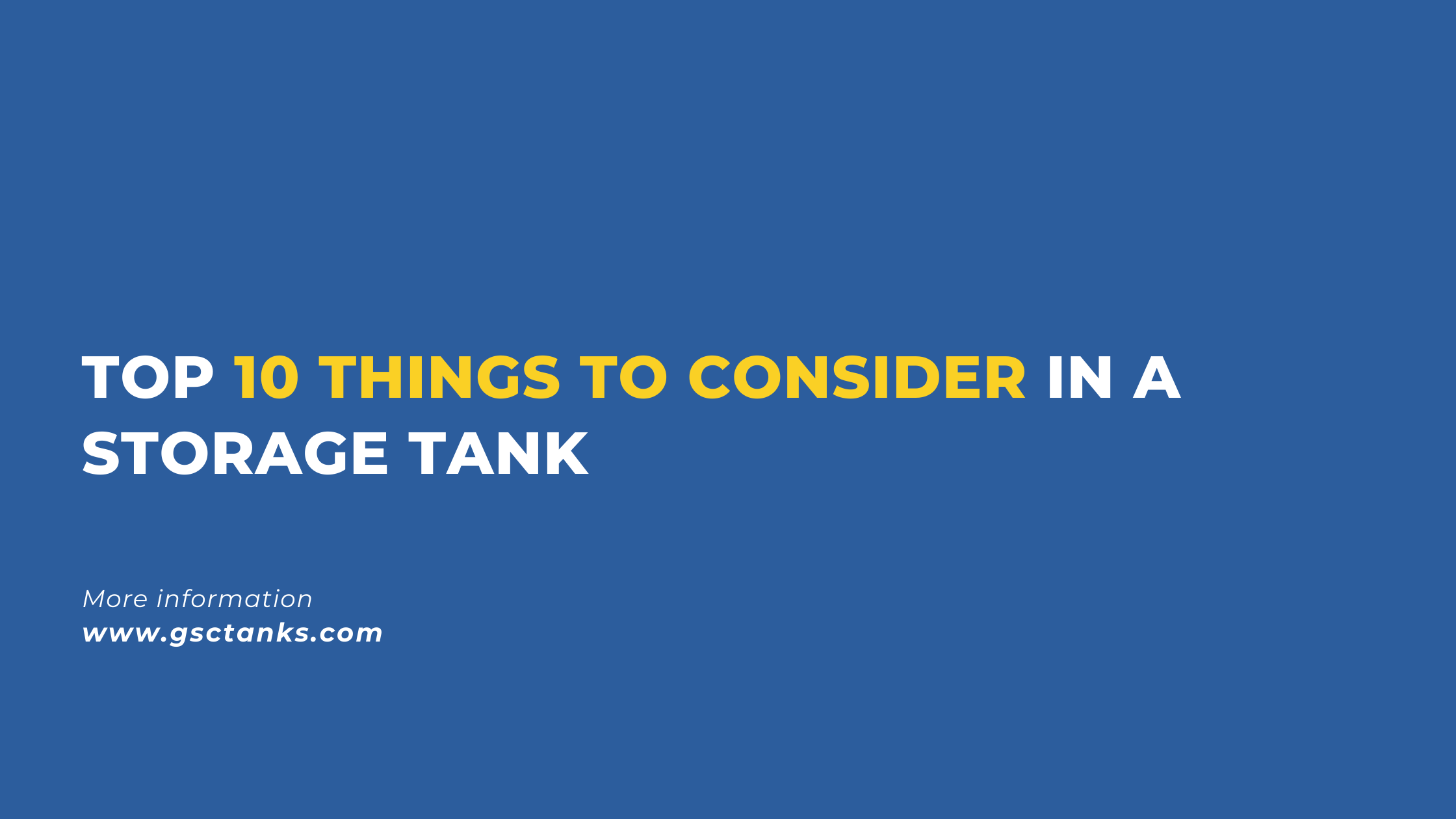 Top 10 Things To Consider In A Storage Tank